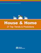 House and Home: 27 Top Trends and Predictions